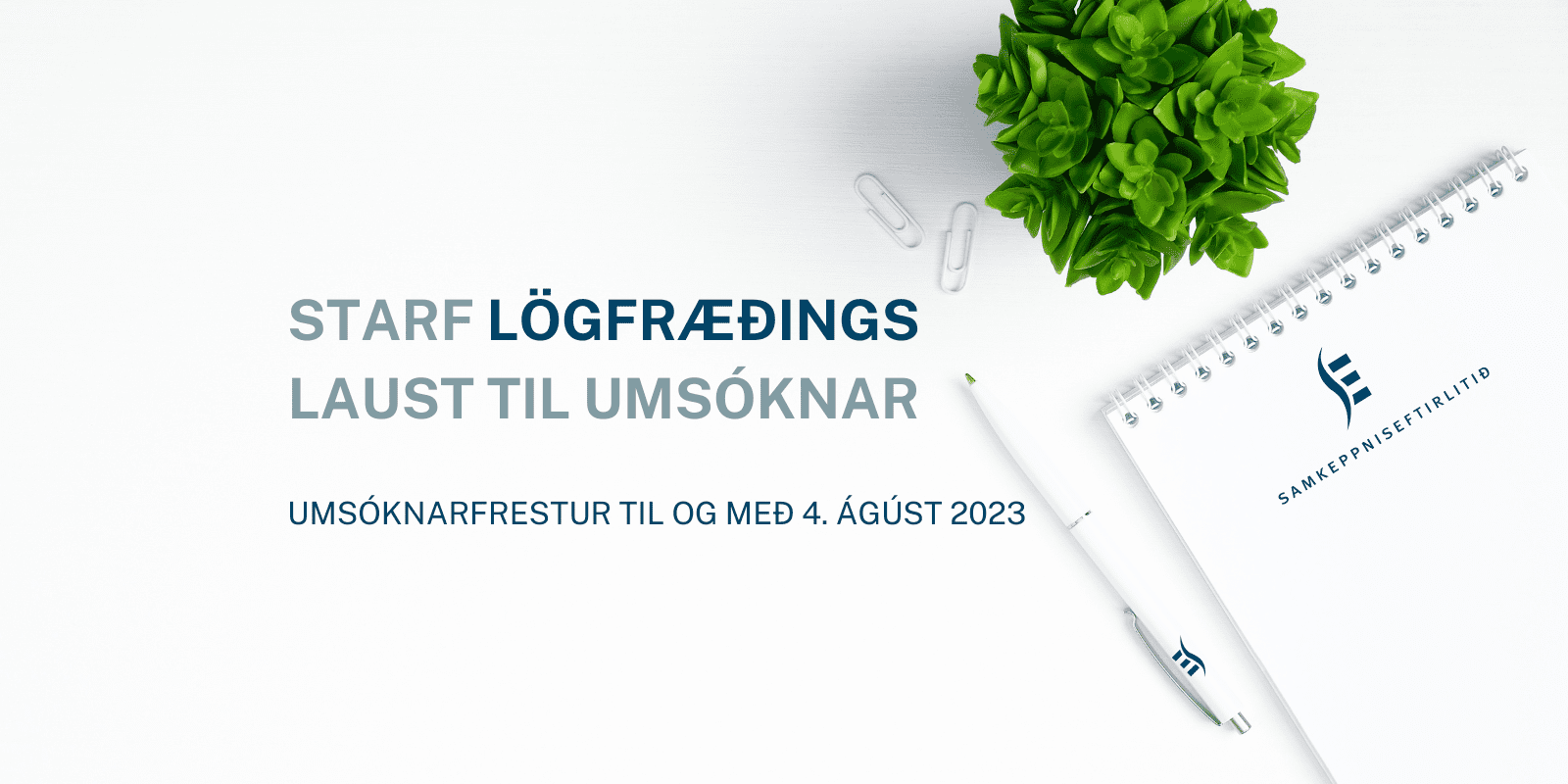 Starf lögfræðings hjá Samkeppniseftirlitinu laust til umsóknar ...